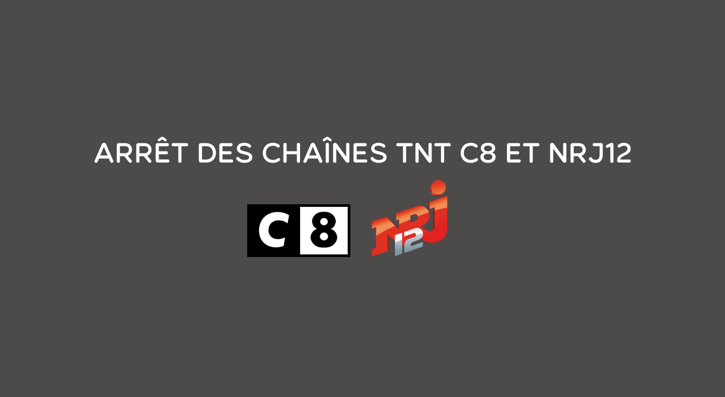 Arrêt des chaînes C8 et NRJ12 - Fransat